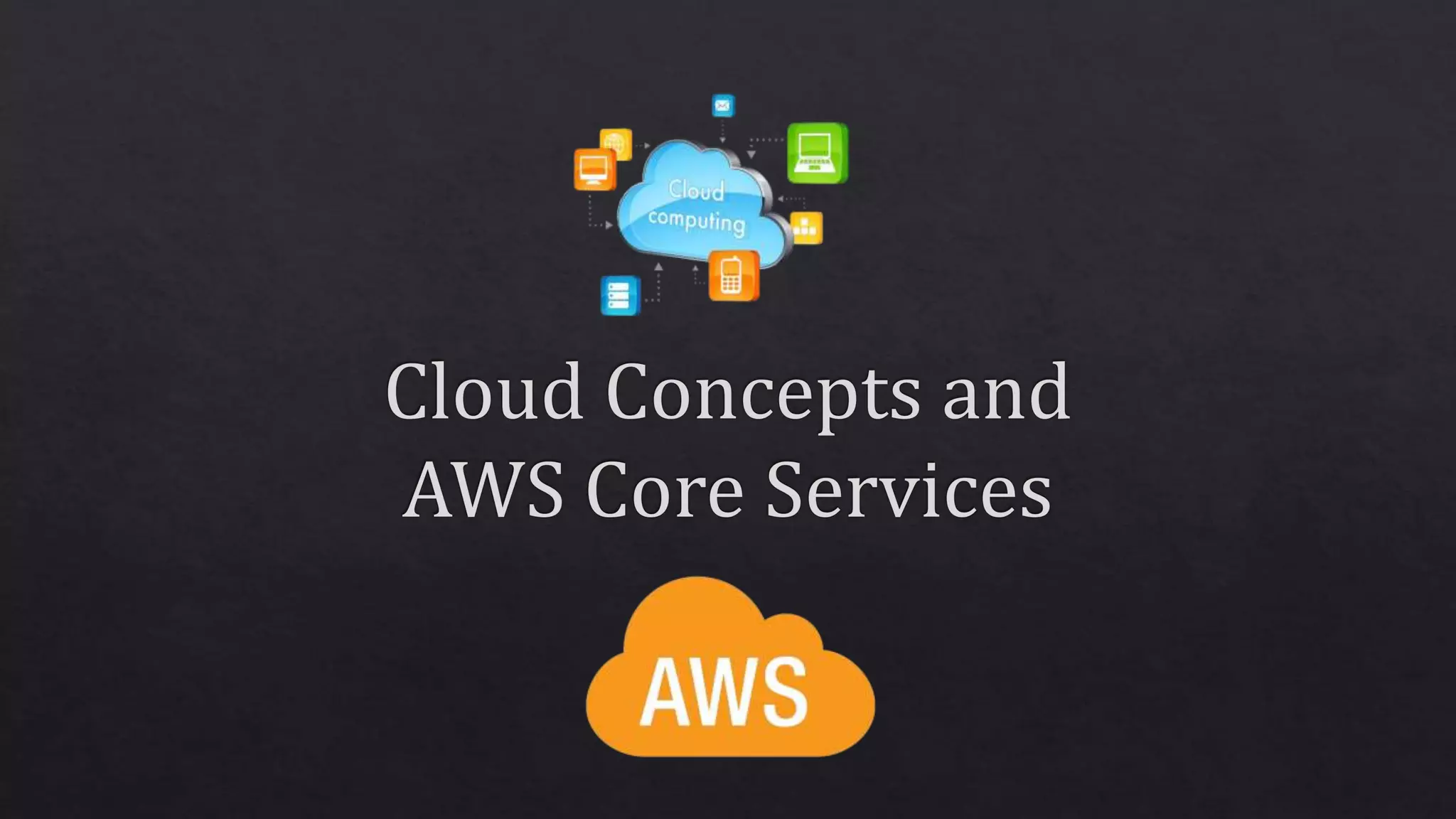 AWS Core services | PPTX