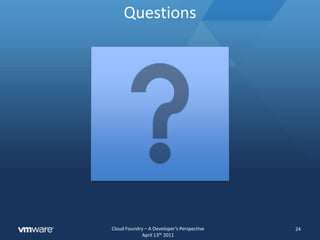 Cloud Foundry a Developer's Perspective | PPTX