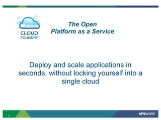 Cloud Foundry Introduction and Overview | PPT