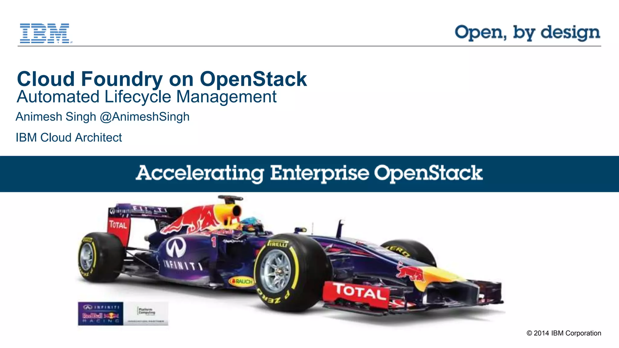 Automated Lifecycle Management - CloudFoundry on OpenStack | PPTX | Cloud Computing | Internet