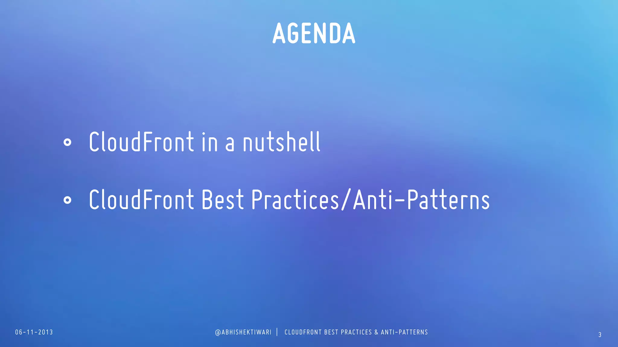 Amazon CloudFront Best Practices and Anti-patterns | PPT