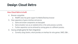 Cloud gaming infrastructure in cloudretro.io
