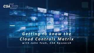 Introduction to the CSA Cloud Controls Matrix | PPTX