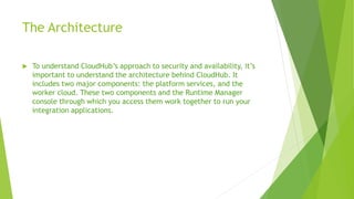 Cloud hub architecture | PPTX