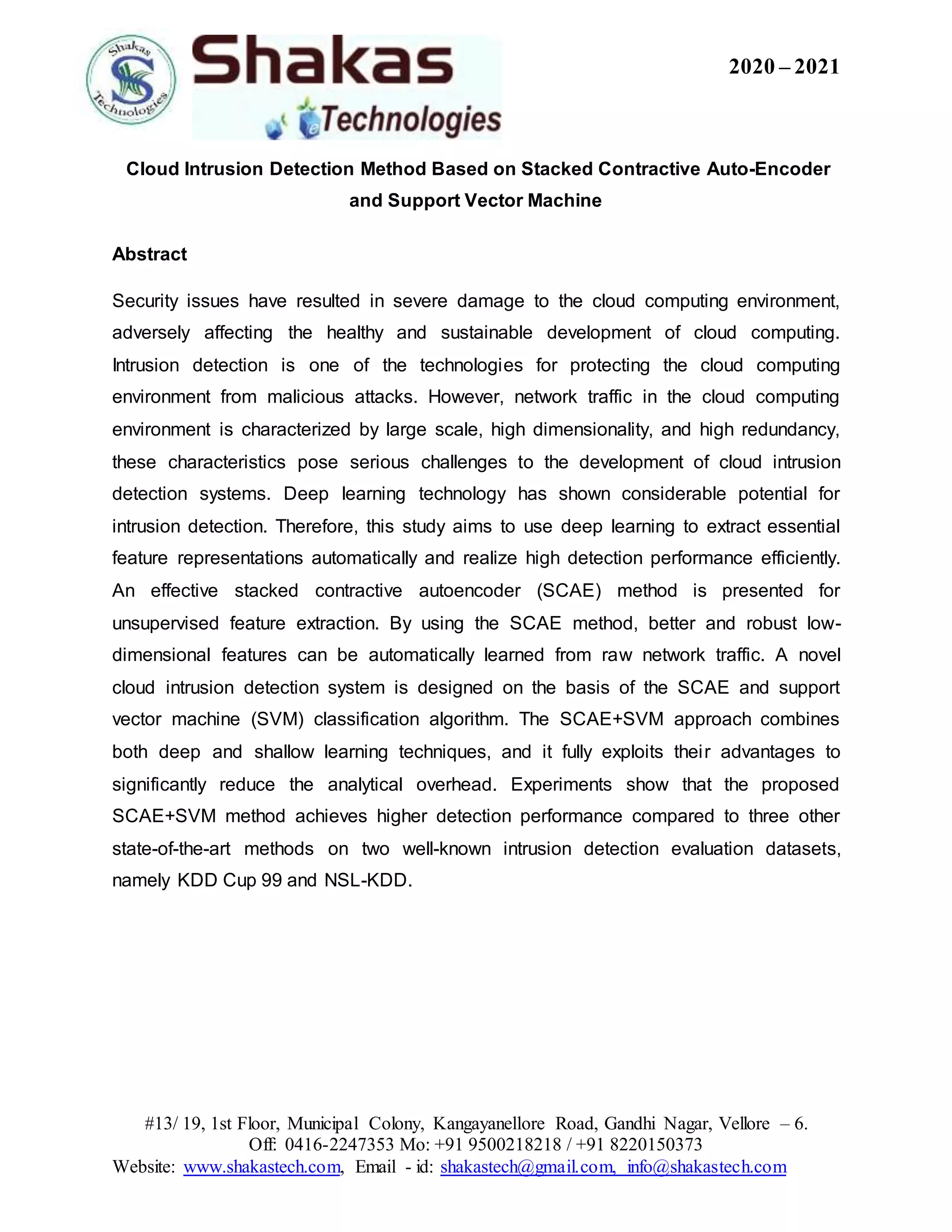 Cloud Intrusion Detection Method Based On Stacked Contractive Auto Encoder And Support Vector