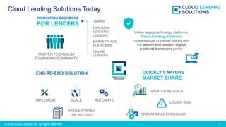 Cloud Lending Solutions Overview - Lending Innovation Starts Here™ | PPTX