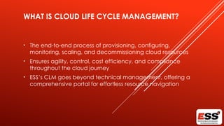Cloud Life Cycle Management Service.pptx