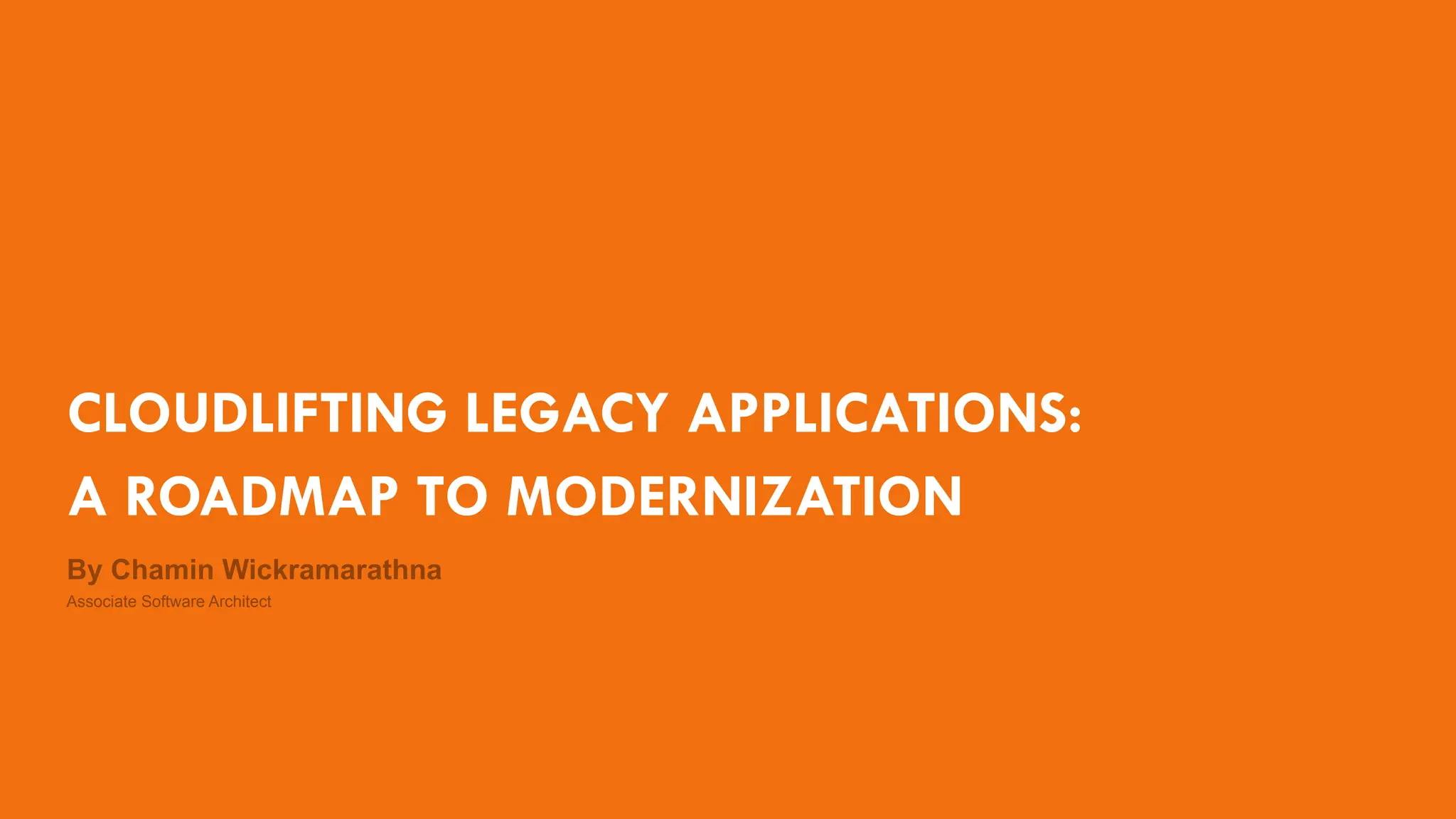 Cloud lifting Legacy Applications | PPT