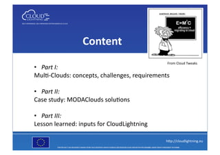 CloudLightning - Multiclouds: Challenges and Current Solutions | PPT