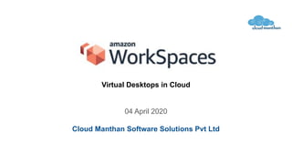Amazon WorkSpaces-Virtual Desktops in Cloud | PDF
