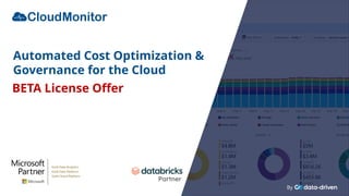 CloudMonitor - Automated cost optimization and governance platform - Free BETA License offer | PPT