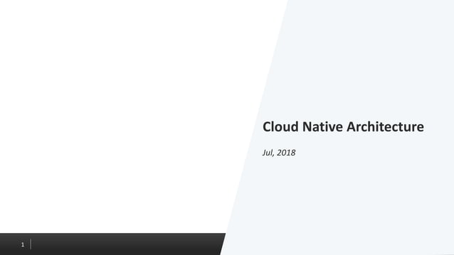 Cloud native architeturecture | PPT