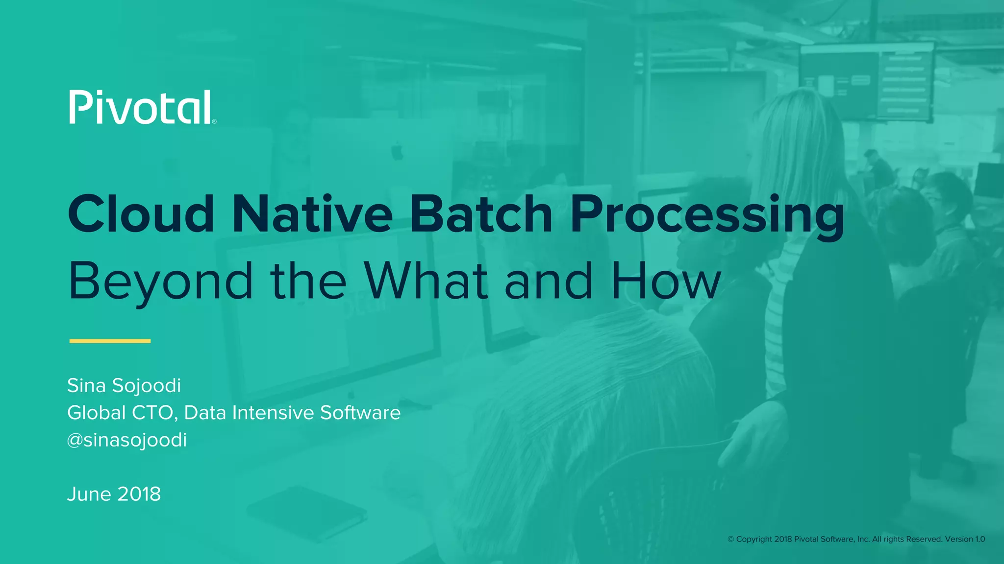 Cloud Native Batch Processing: Beyond the What and How | PPT