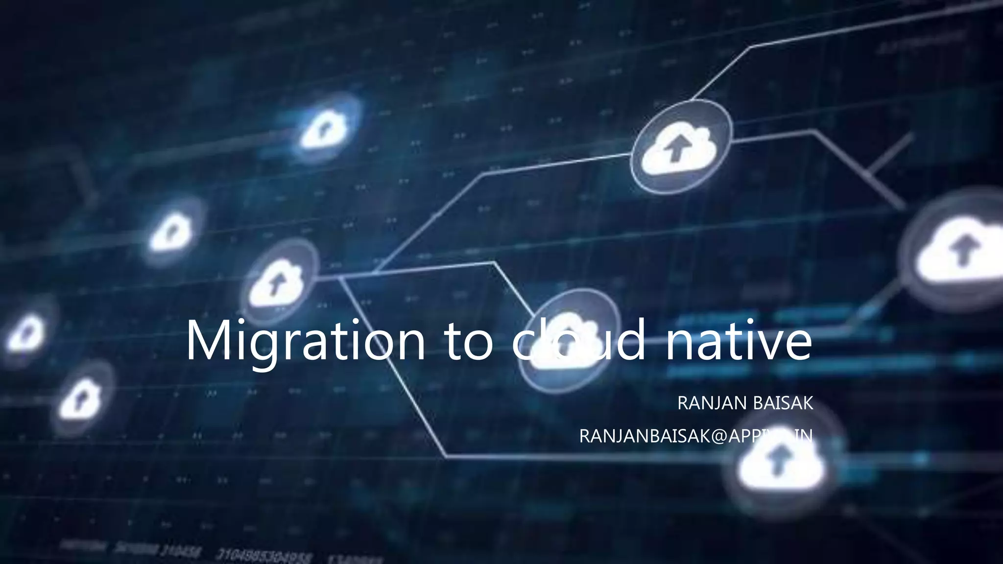 Cloud Native Migration Steps | PPTX