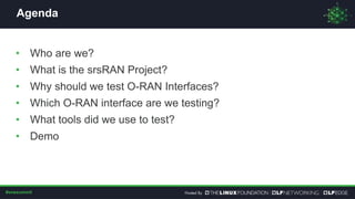 Cloud Native ORAN Testing in Your Pipeline | PPTX