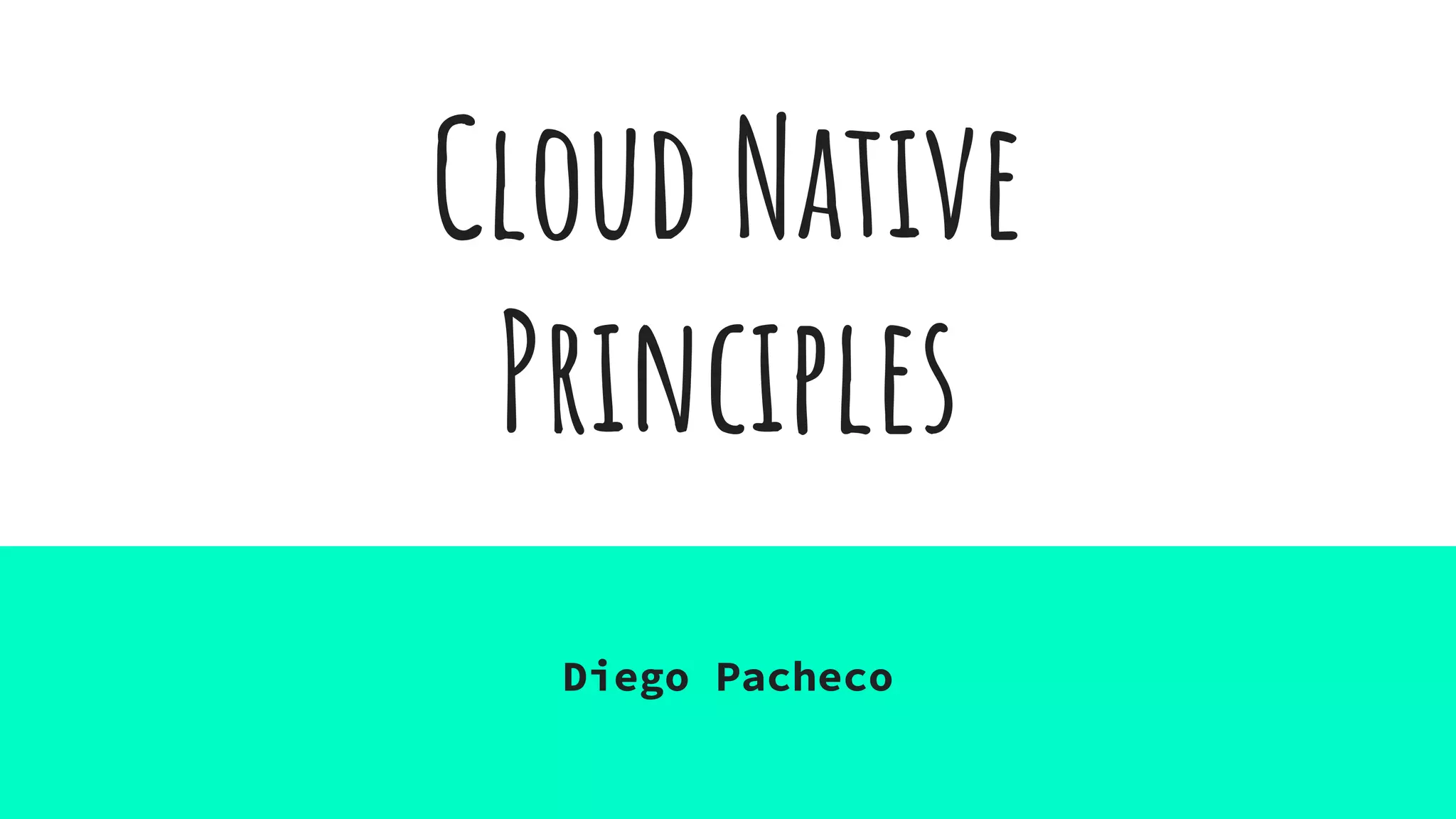 Cloud native principles | PPT