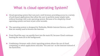 Cloud operating system | PPTX