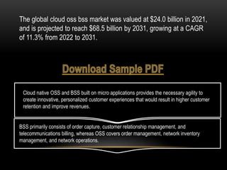 Cloud OSS BSS Market | PPTX | Operating Systems | Computer Software and ...