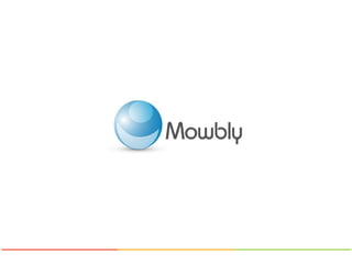 Mowbly Enterprise Mobility Platform | PPT