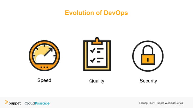 Shift Left: Puppet + CloudPassage = New Approach to Securing DevOps | PPT Shift Left: Puppet + CloudPassage = New Approach to Securing DevOps | PPT