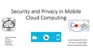 Security And Privacy In Mobile Cloud Computing Pptx