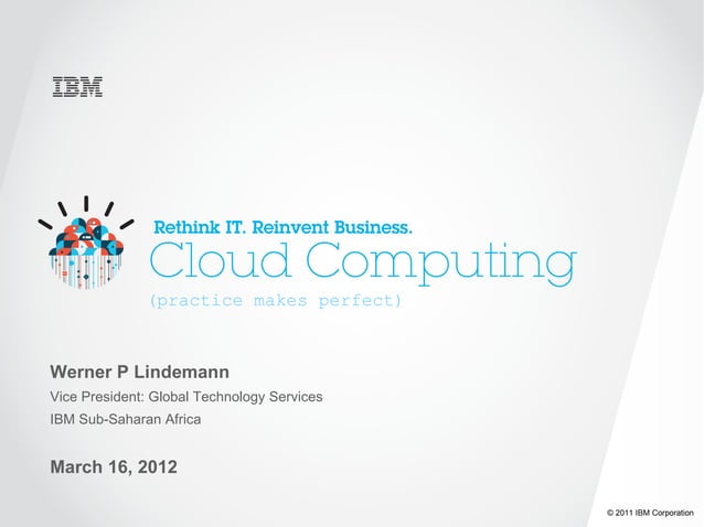 Cloud Computing: Practice Makes Perfect | PPT | Cloud Computing | Internet