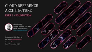 Cloud Reference Architecture - Part 1 Foundation | PPTX