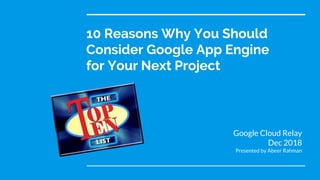 10 Reasons Why You Should Consider Google App Engine (GAE) for Your ...