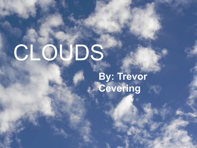 Clouds | PPT