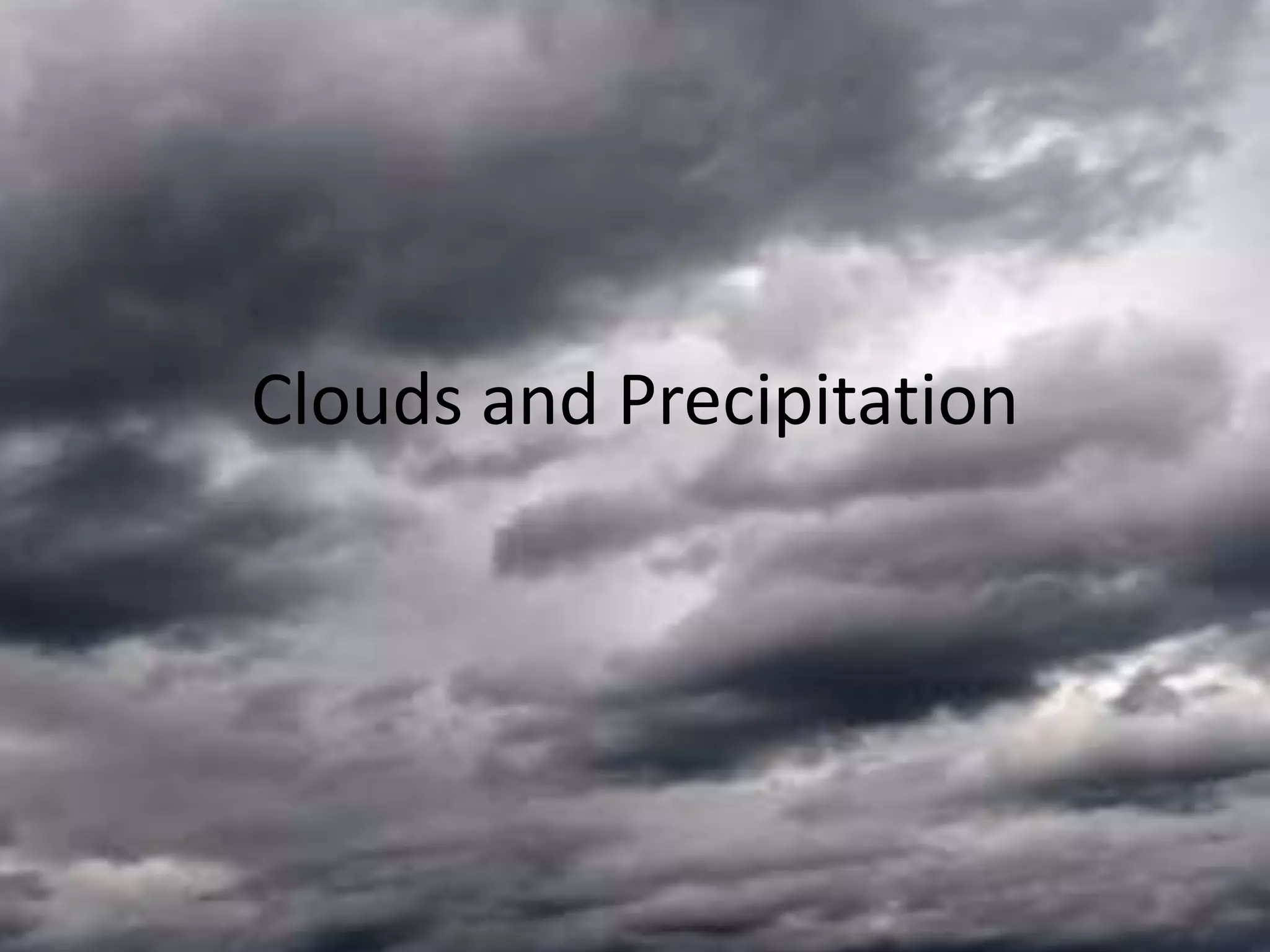 Clouds and precipitation | PPT