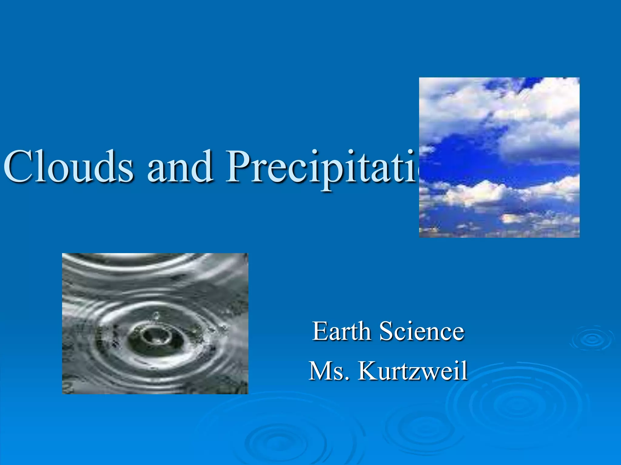 Clouds and precipitation | PPTX