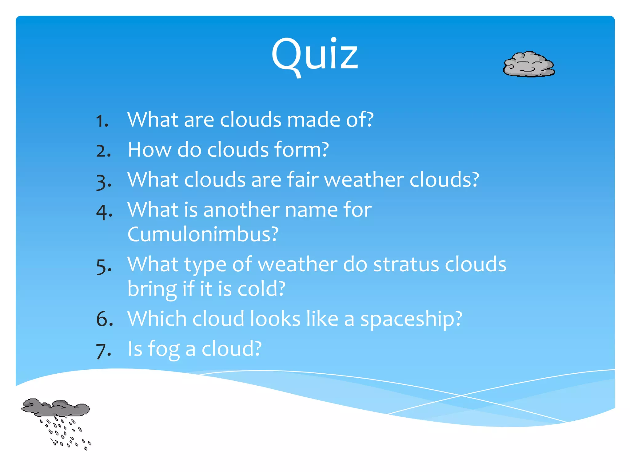 Clouds and weather | PPTX
