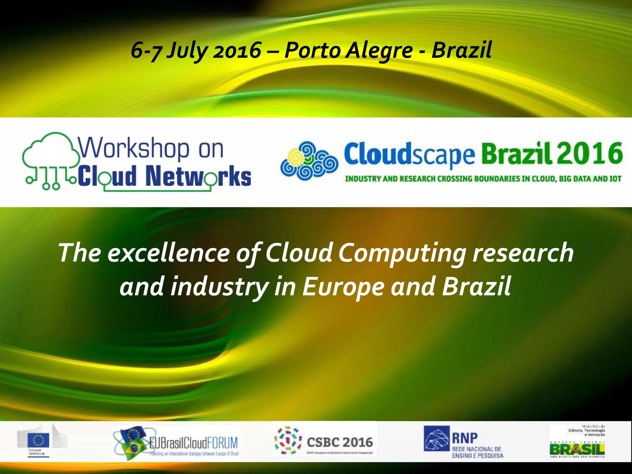 WCN & Cloudscape Brazil 2016 - Rolling Presentation | PPTX