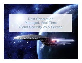 Next-Gen Security (using Cloud) | PDF