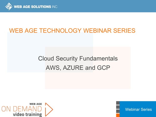 Cloud Security Fundamentals Webinar | PPTX | Cloud Computing | Internet