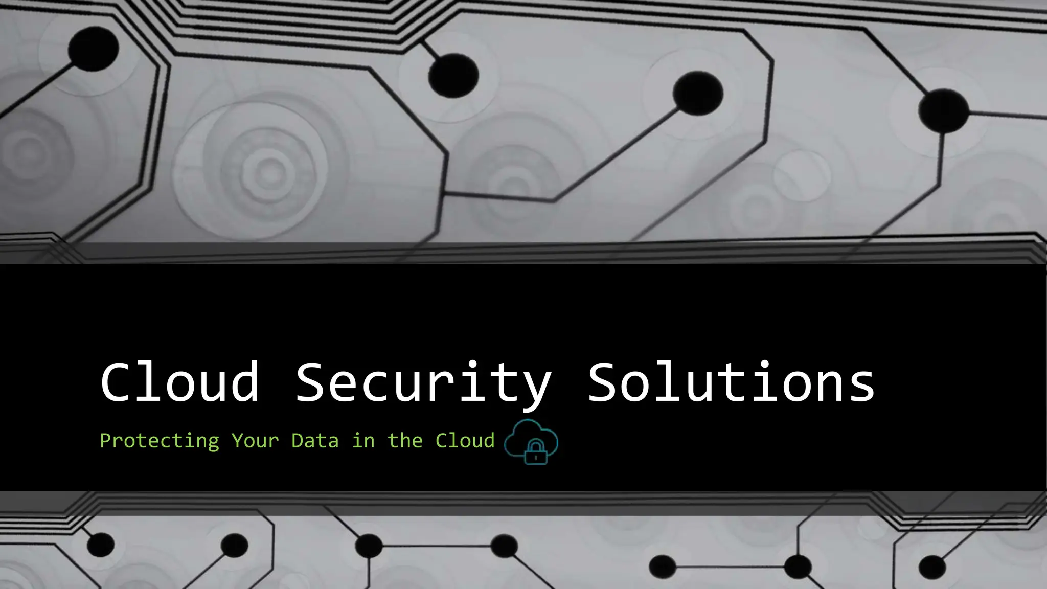 Cloud Security Solutions - Cyber security.pptx