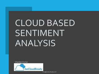 Cloud Agnostic sentiment analysis | PPTX | Cloud Computing | Internet