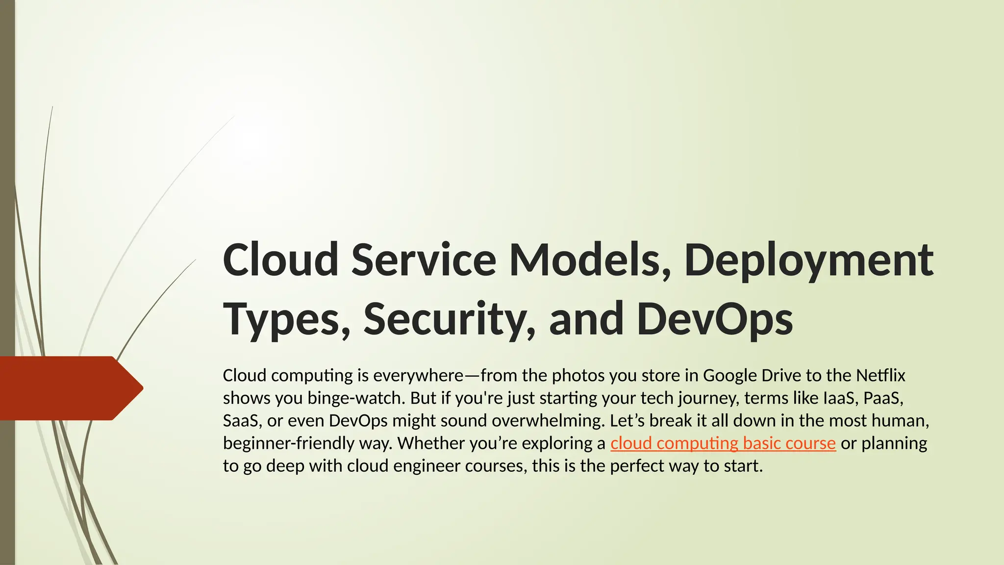 Cloud Service Models, Deployment Types, Security, and DevOps.pptx