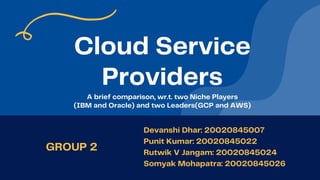 Cloud Service Providers - A comparison | PPTX