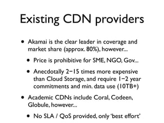 MetaCDN: Enabling High Performance, Low Cost Content Storage and ...