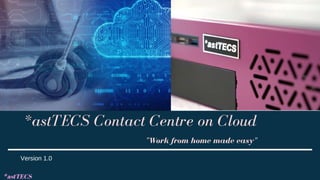 *astTECS Cloud Center solution | PPT