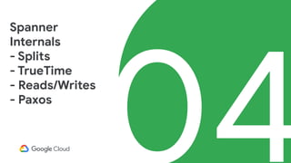 Cloud spanner architecture and use cases | PDF