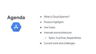 Cloud spanner architecture and use cases | PDF