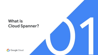 Cloud spanner architecture and use cases | PDF