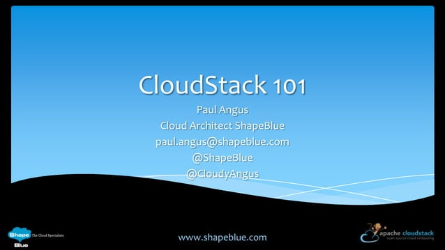 Cloudstack 101 - an introduction to Coudstack | PPT
