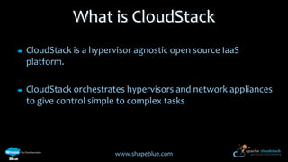 Cloudstack 101 - an introduction to Coudstack | PPTX | Cloud Computing | Internet