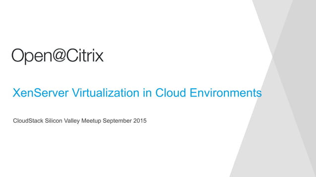 XenServer Virtualization In Cloud Environments | PPTX