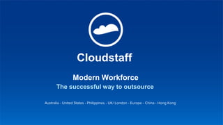 Cloudstaff Outsourcing Services - Philippines | PPTX