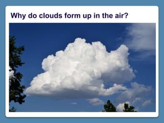 Clouds teacher workshop | PPTX