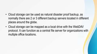 Cloud storage | PPTX | Internet | Computing